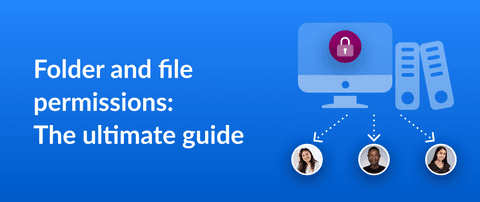 Folder and file permissions: The ultimate guide | Box