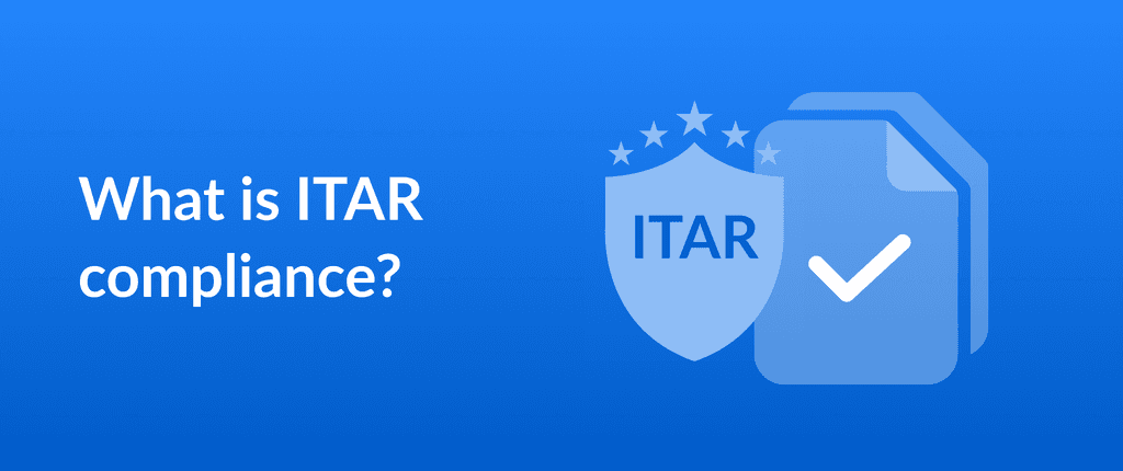 What is ITAR compliance? | Box