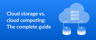 Cloud storage vs. cloud computing: What’s the difference?